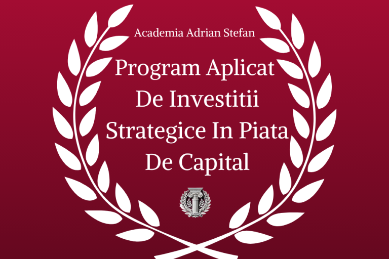 Program Aplicat de Investiții Strategice în Piața de Capital – Academia ...